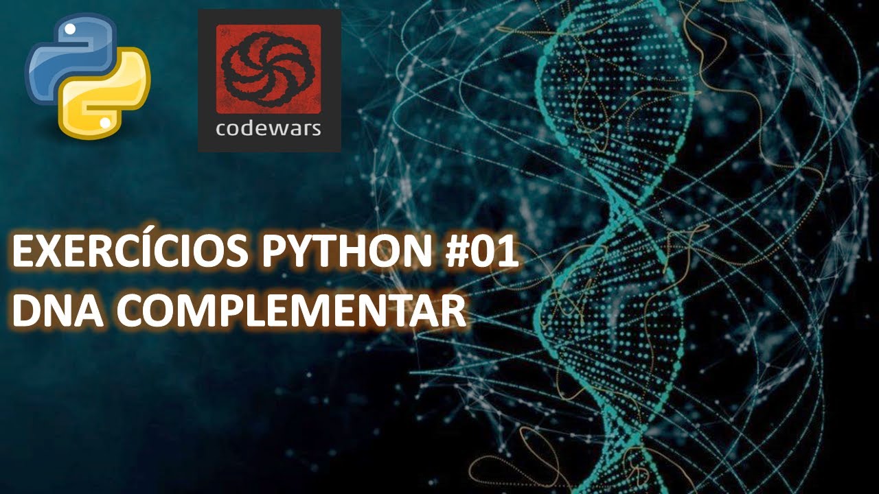 Exercícios Python #01 - Encontre o DNA Complementar
