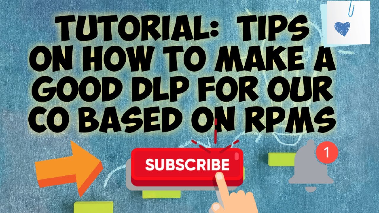 Tutorial: How to make a good Lesson Plan for our Class Observation