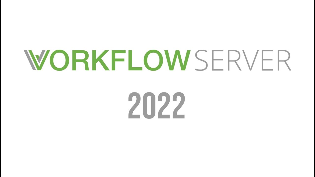Workflow Server. Overview 2022