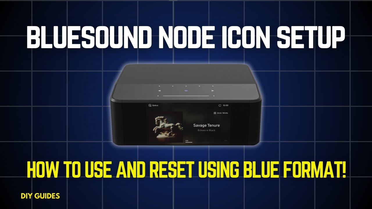 Bluesound Node Icon Setup + How to Use Tutorial! + Reset | Easy Guide for First Time Users!