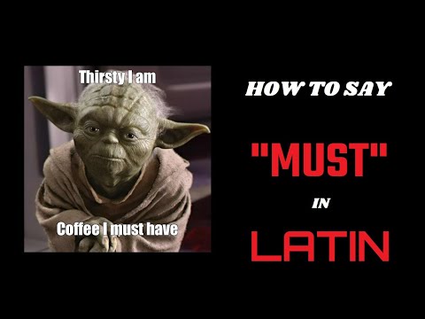 "Must" in Latin | How to say "Have to" in Latin | Latin Grammar 101