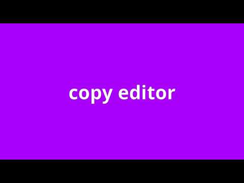 what is the meaning of copy editor