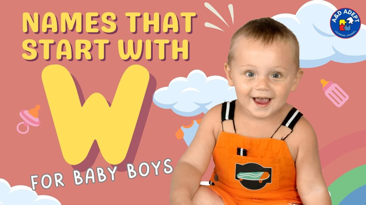 Top 20 Baby Boy Names that Start with W (Names Beginning with W for Baby Boys)