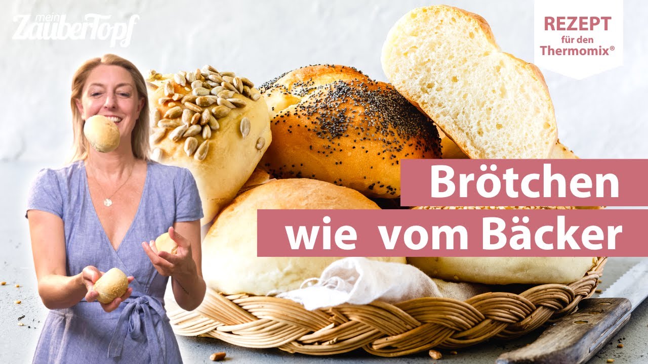 Die BESTEN Brotchen einfach selber machen Thermomix Rezept - Rezepte