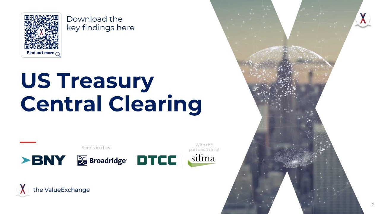US Treasury Central Clearing, in partnership with BNY, Broadridge, DTCC, and SIFMA