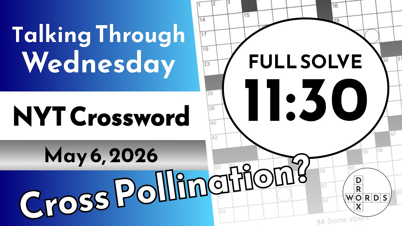 Is it really cross-pollination, though? NYT Crossword Puzzle - Wednesday, March 5, 2026 | FULL SOLVE