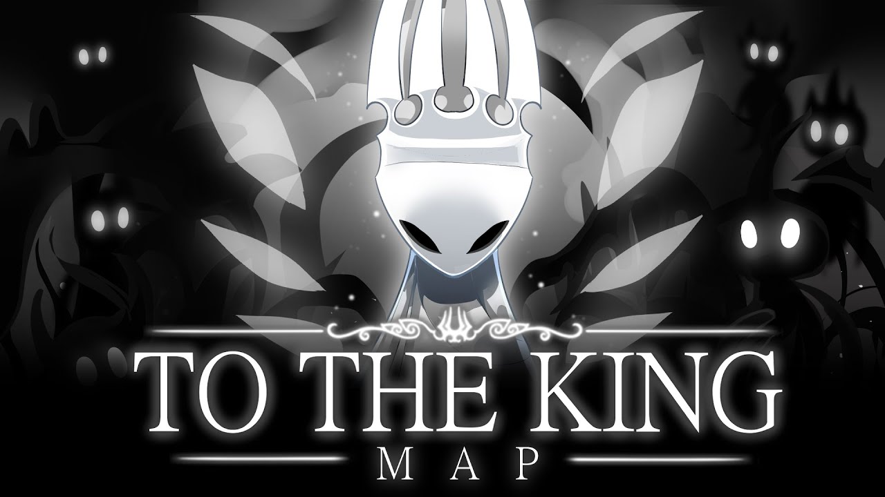 To The King | Complete Hollow Knight MAP