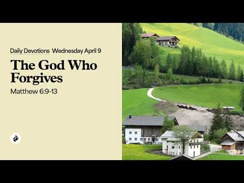 The God Who Forgives – Daily Devotional
