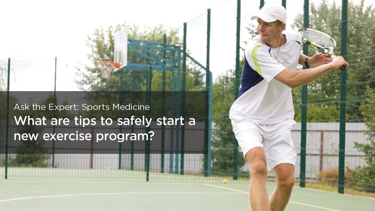 What are tips to safely start a new exercise program?