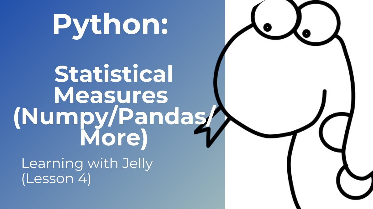 Intro to Statistical Measures in Python:  Python for Beginners (Data Analytics/Data Science)
