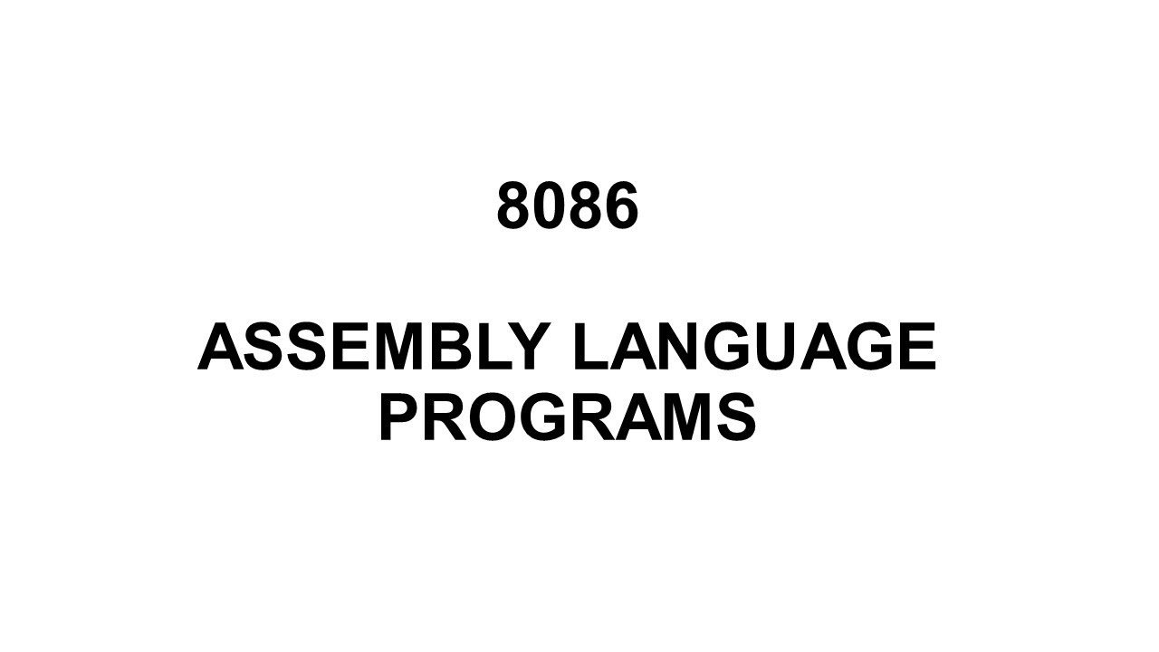 6. 8086 Assembly Language Programs