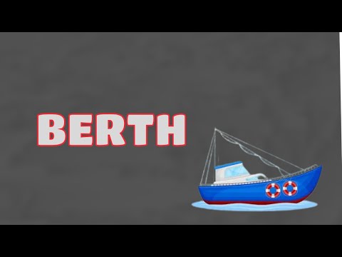 What Does BERTH Means || Meanings And Definitions With Example in ENGLISH