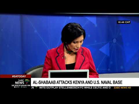 Al-Shabaab attacks Kenya and US Naval Base in Lamu County