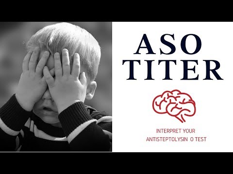 ASO Titer Test / Anti Streptolysin O Blood Test - Normal range and Interpretataion