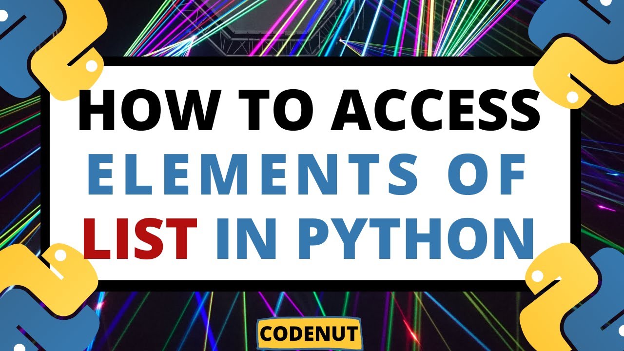 Python Lists | How to Access Elements of List in Python