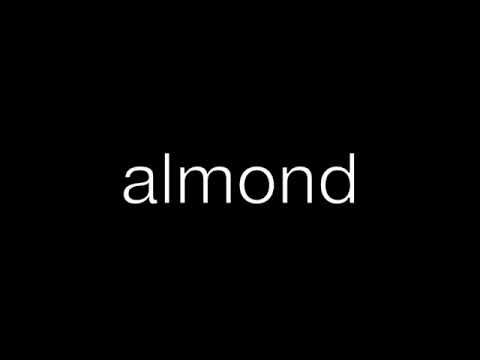 How to Pronounce ALMOND