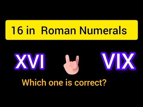 16 in Roman Numerals||How to write 16 in Roman Numerals