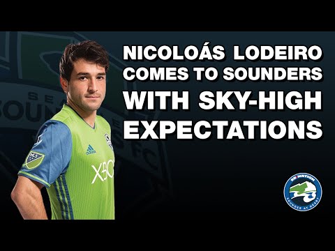 Nicolas Lodeiro comes to Sounders with sky-high expectations