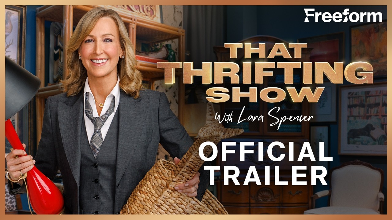 That Thrifting Show with Lara Spencer | Official Trailer | Freeform