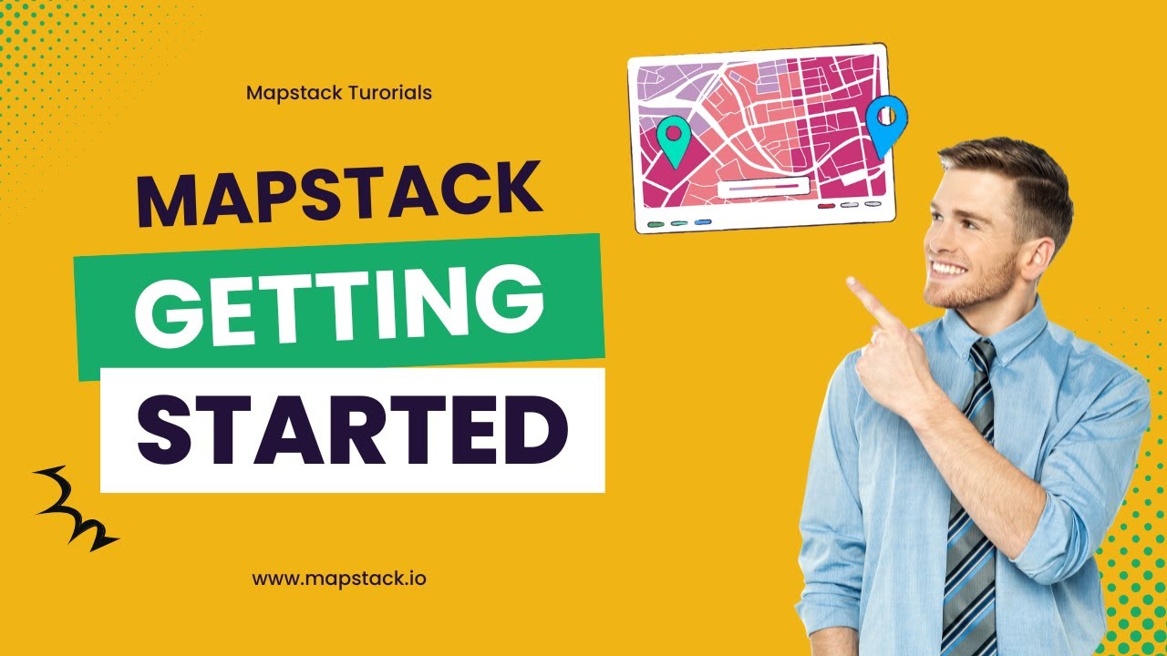 Get Started with Mapstack in 90 Seconds
