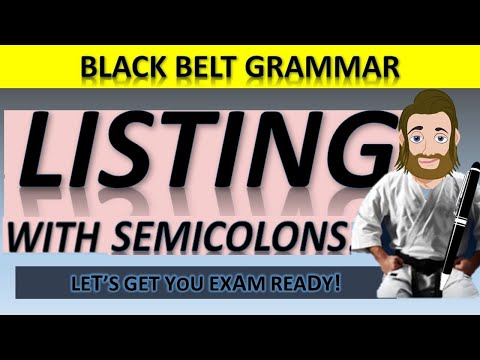 How to use Semicolons in a List - Improve Your Writing and Grammar!