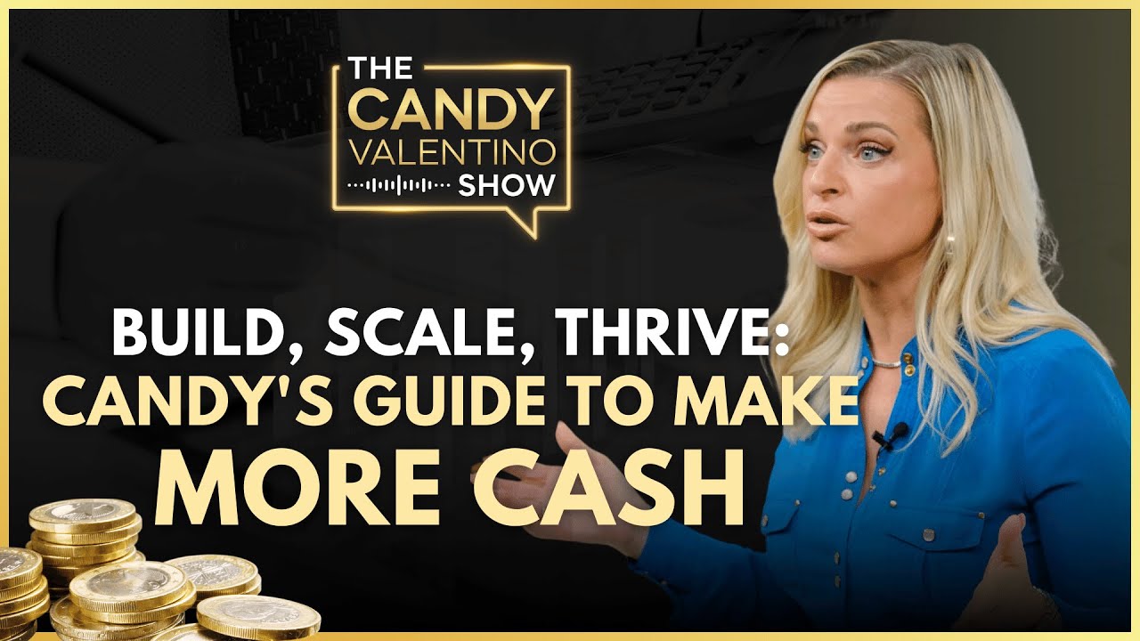 Build, Scale, Thrive: Candy's Guide to Make More Cash