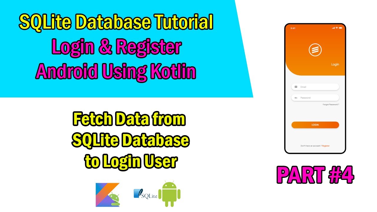 Android SQLite Database Tutorial Kotlin | #4 Fetch Data to Login User with SQLite Database
