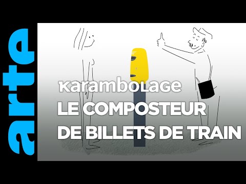 Le composteur de billets de train - Karambolage - ARTE