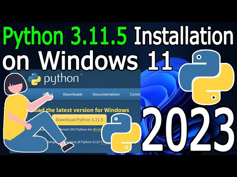 How to Install Python 3.11.5 on Windows 11 [ 2023 Update ] Complete Guide