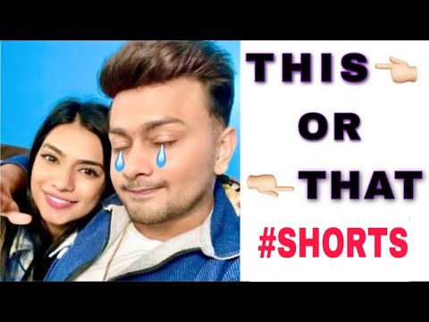 THIS or THAT ? Ft. @nagma #shorts