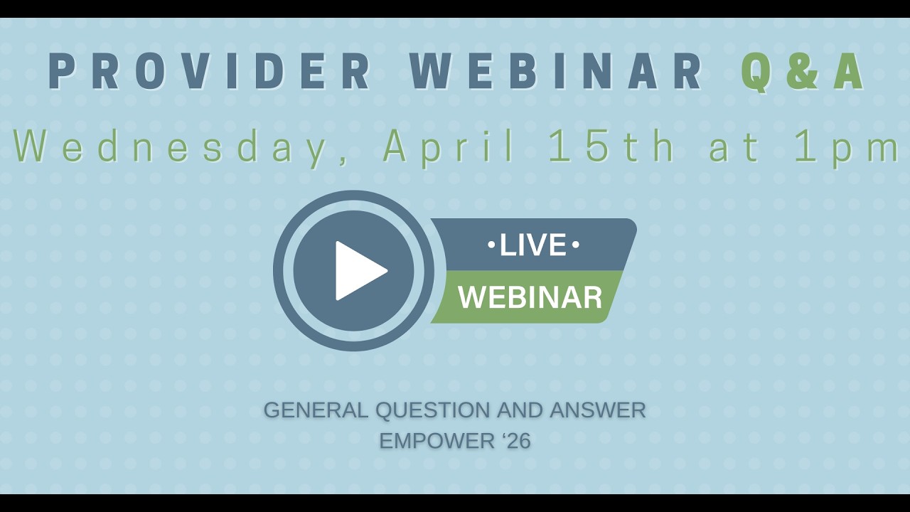 Provider Q&A Webinar: 4-15-26