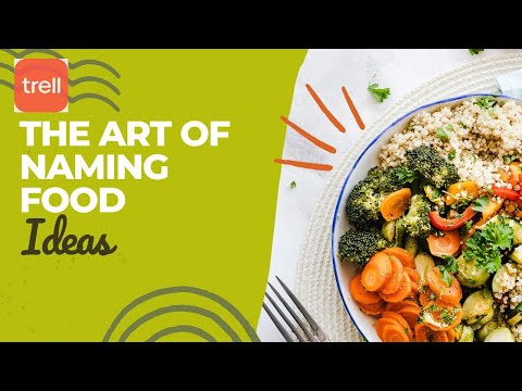 The Art of Naming Food Ideas