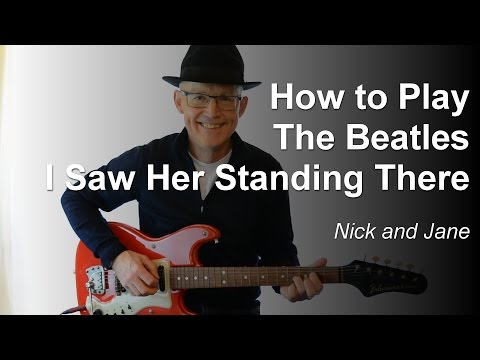 How to Play I Saw Her Standing There | The Beatles Guitar Tutorial