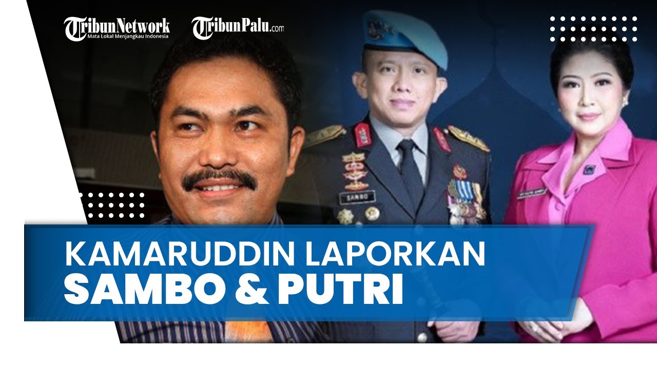 Kuasa Hukum Brigadir J Resmi Laporkan Ferdy Sambo dan Putri Candrawathi ... Kuasa Hukum Brigadir J Resmi Laporkan Ferdy Sambo dan Putri Candrawathi ...