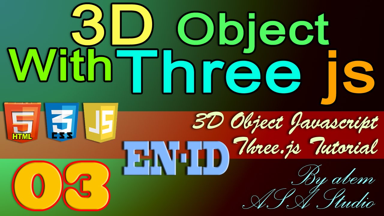 3D Object With Three Js, 3, Understanding about Position and Rotation Camera, Javascript Tutorial