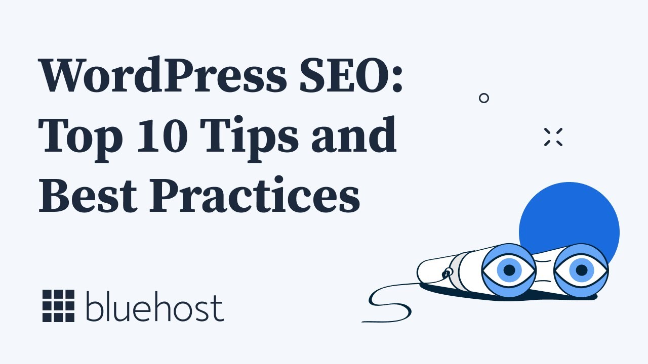 WordPress SEO: Top 10 Tips and Best Practices
