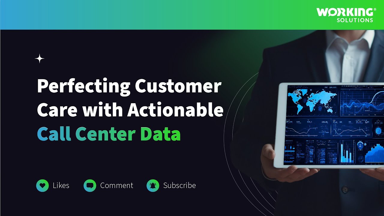 Perfect Your Customer Care: Harnessing Actionable Call Center Data for Success