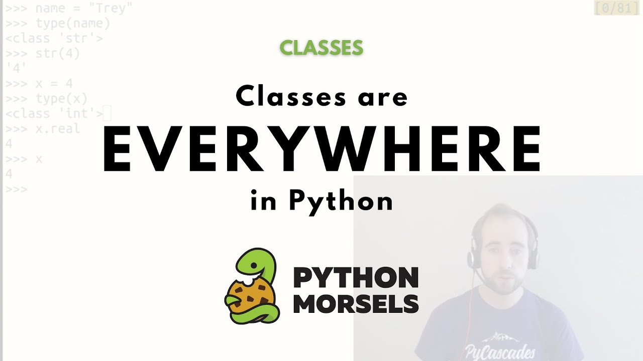 Classes are EVERYWHERE in Python