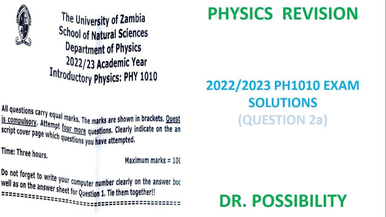 PHY 1010 2023 EXAM QUESTION 2a