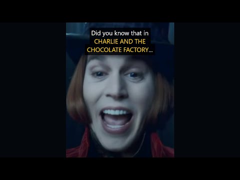 Did you know that in CHARLIE AND THE CHOCOLATE FACTORY...