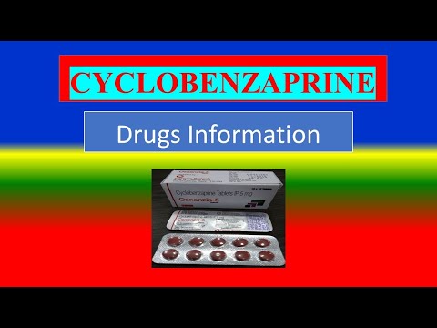 CYCLOBENZAPRINE - Generic Name , Brand Names, How to use, Precautions, Side Effects