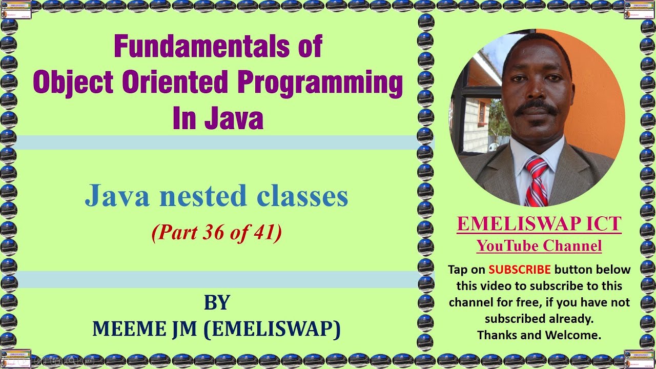Nested Classes in Java Object Oriented Programming Language