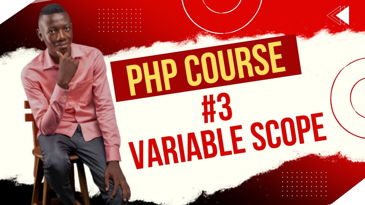 #3 PHP Beginners Course 2025 - PHP Variable Scope