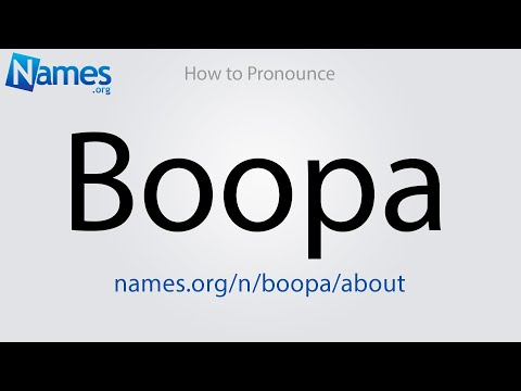How to Pronounce Boopa