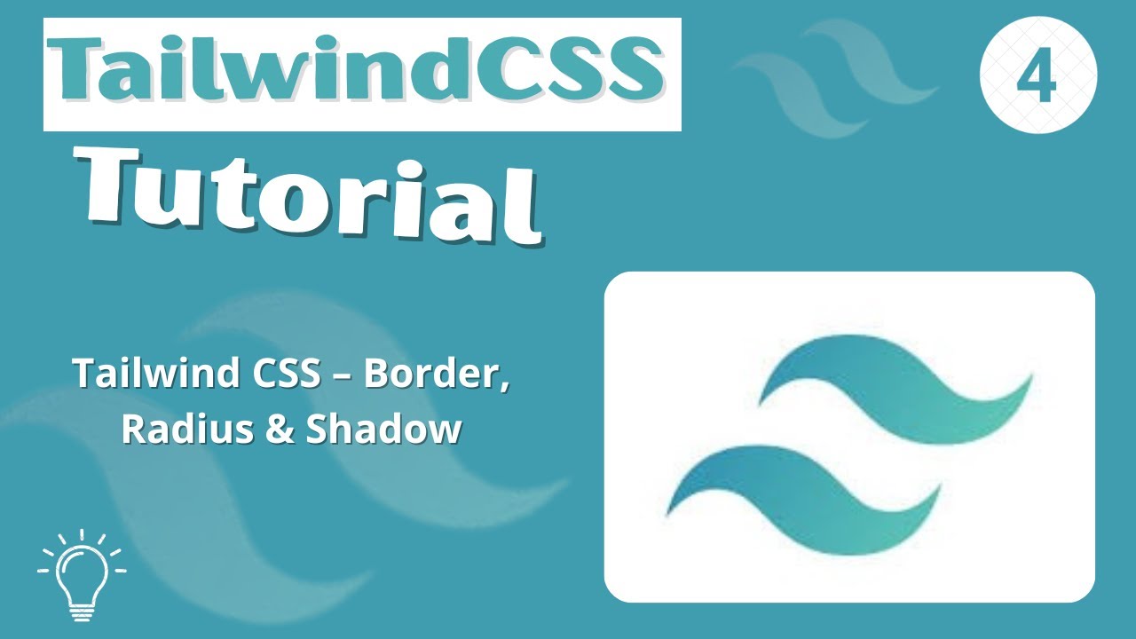 TailwindCSS v4 Tutorial 2026 #004 - Border , Border Radius & Shadows.