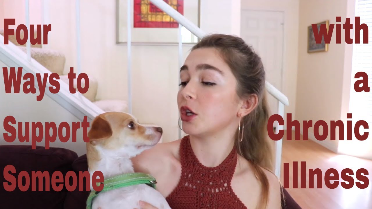 Four Ways to Support Someone with a Chronic Illness