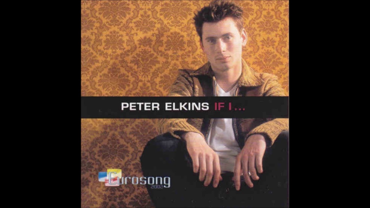 Eurosong '02: Peter Elkins - "If I..."