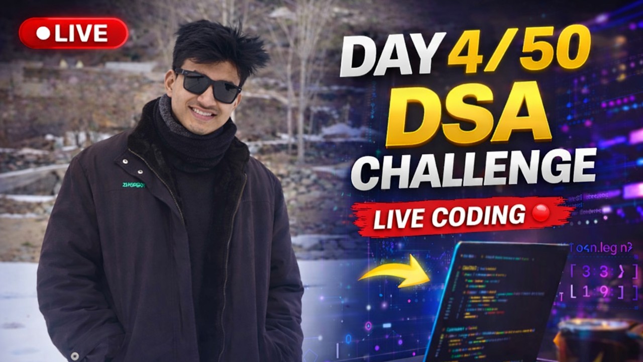 Day 4 of DSA 50 Days Challenge 🔥 | Coding Till Placed | Live Coding + Placement Grind
