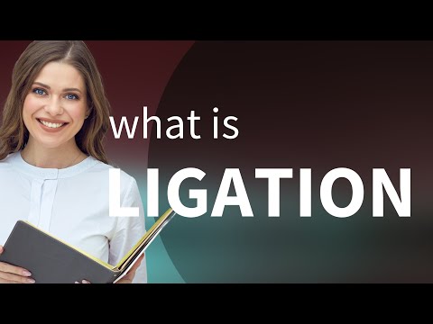 Ligation | definition of LIGATION