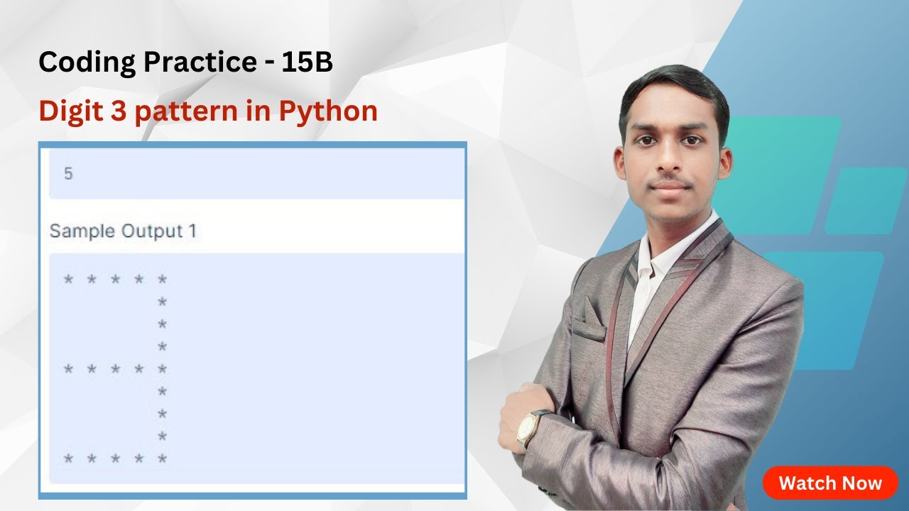 Digit 3 Star Pattern Program in Python | Coding Practice 15B | NxtWave | CCBP